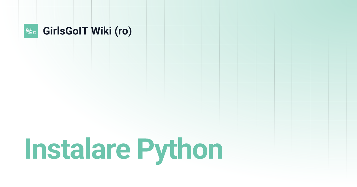 Instalare Python | GirlsGoIT Wiki (ro)
